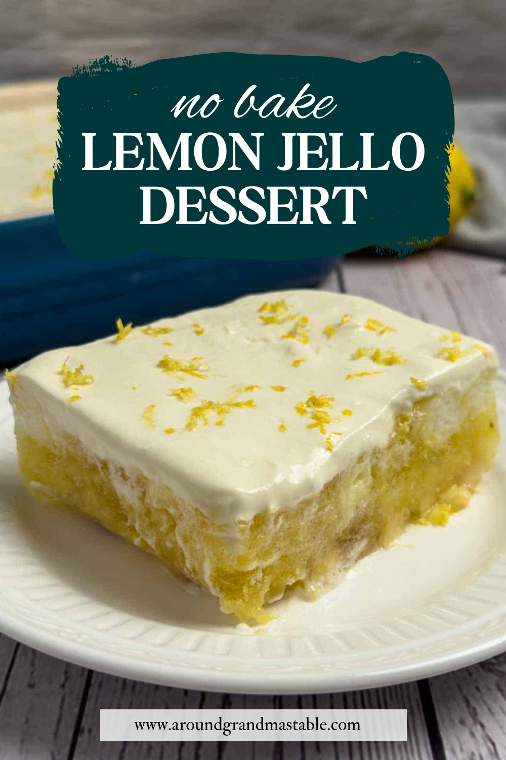 Lemon Layered Jello Dessert - Around Grandma's Table